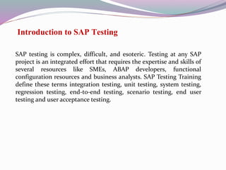SAP Testing Training | PPTX | Business | Business and Finance