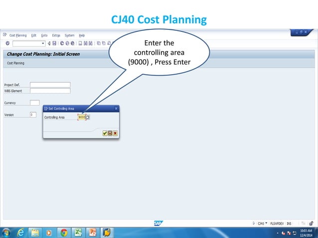 SAP Training ( PS , Material PR , Service PR ,Cost Planning , Budgeting ...
