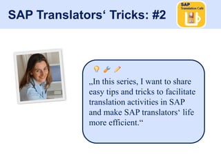 Sap user trick #2: translation made easy ! | PPT