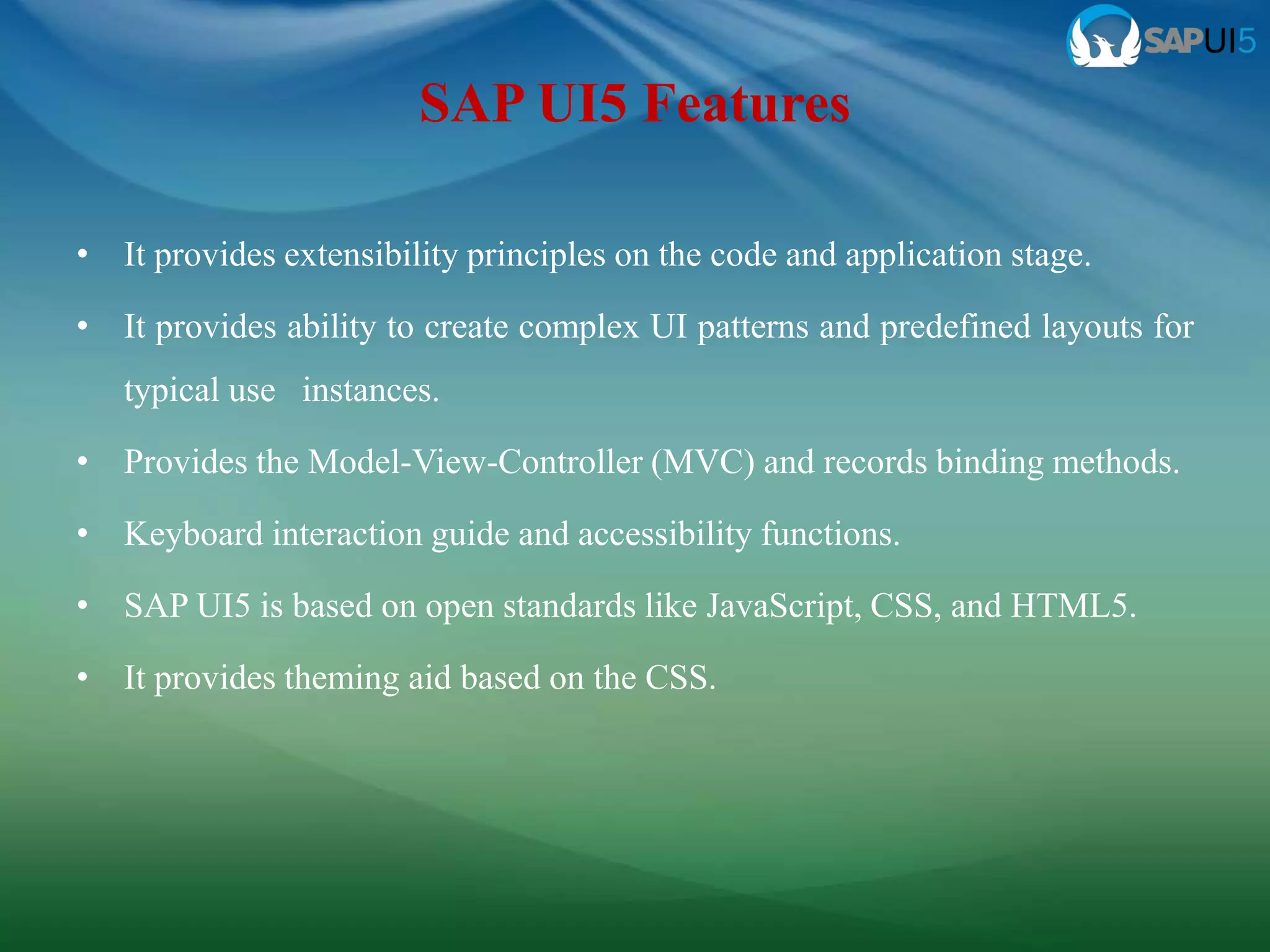SAP UI5 OVERVIEW | SAP UI5 PRE-REQUISITES – FEATURES | PPTX