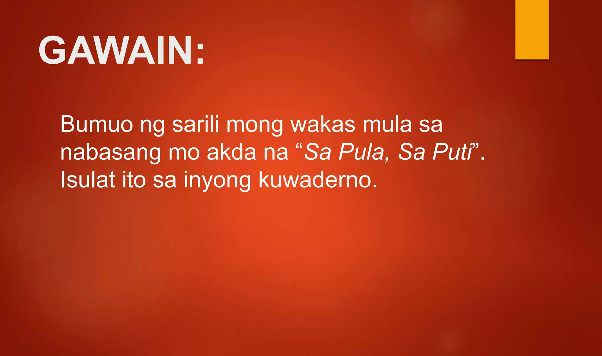 Filipino 8 Sa Pula, Sa Puti | PPTX