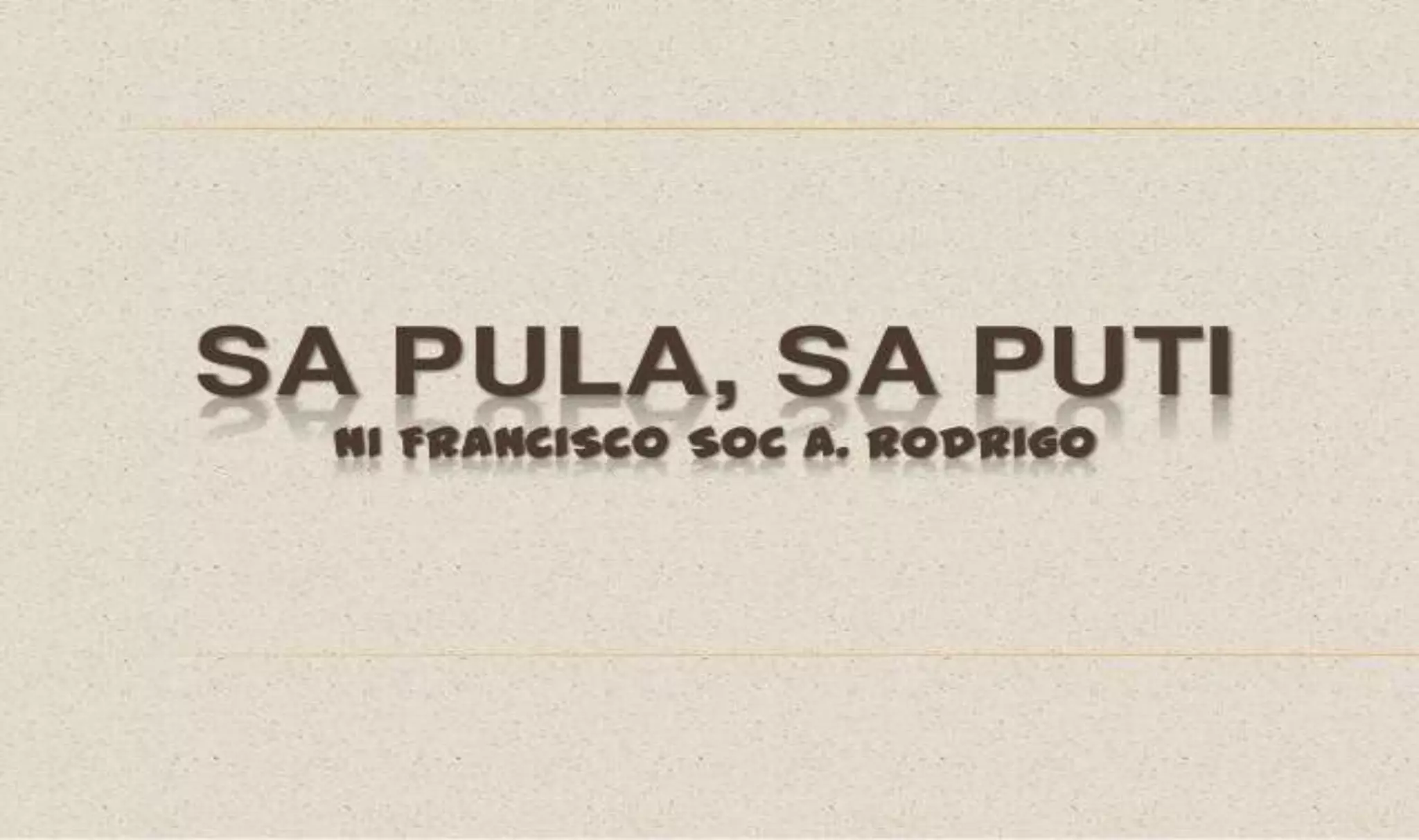 Filipino 8 Sa Pula, Sa Puti | PPTX
