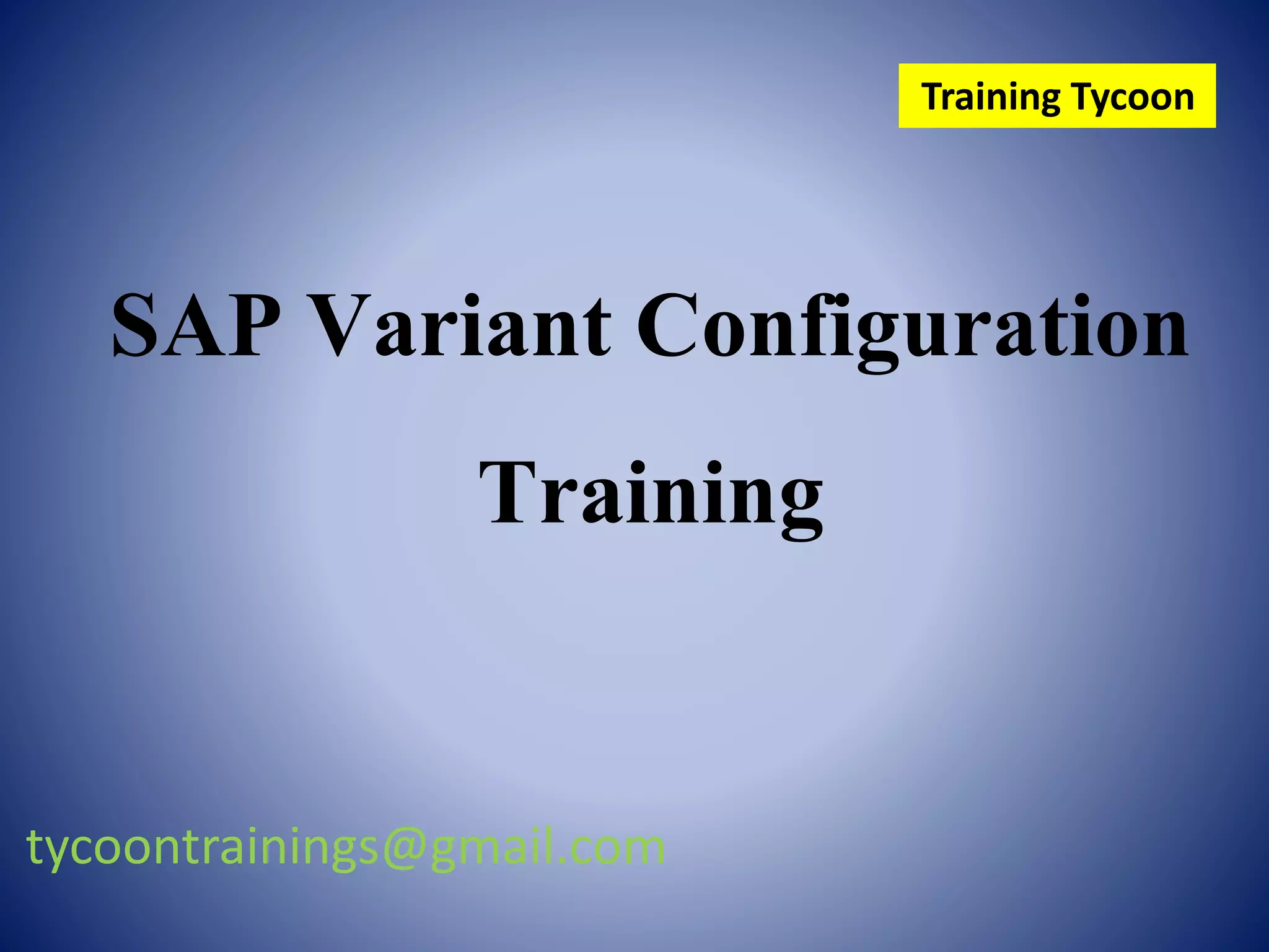 Sap variant configuation training | PPTX