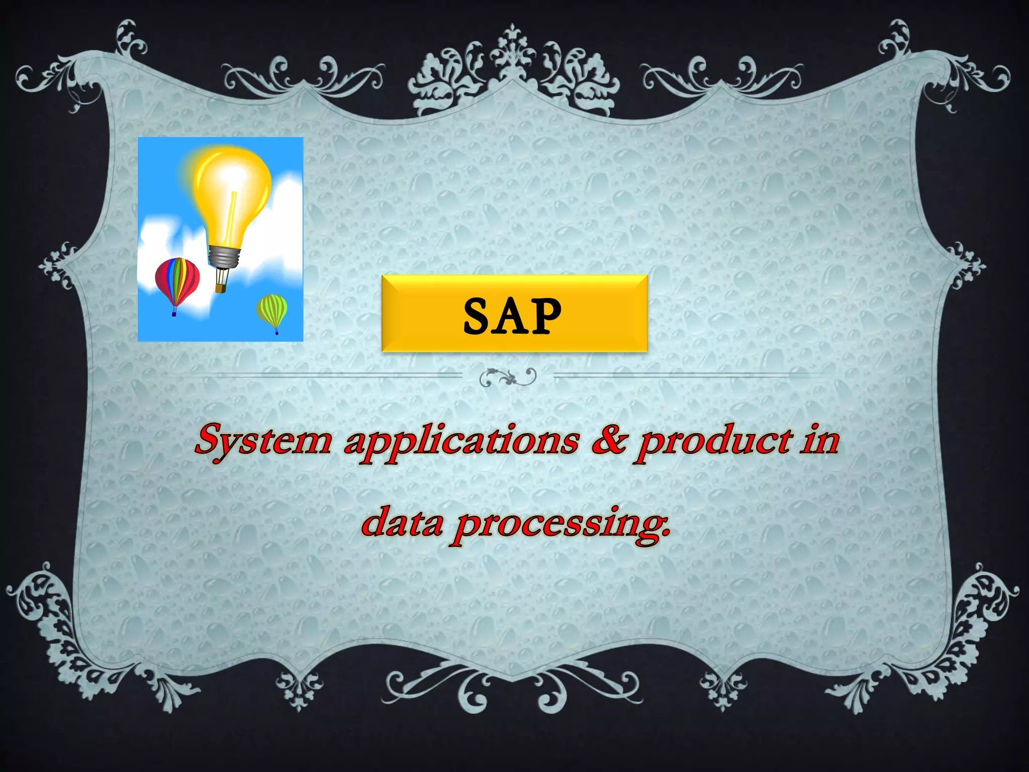 Sap general presentation | PPTX