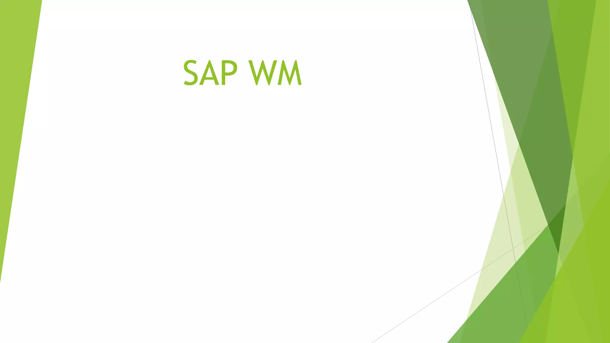 Sap wm | PPTX