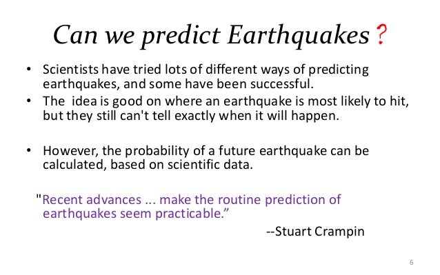 Early Prediction of Earthquakes