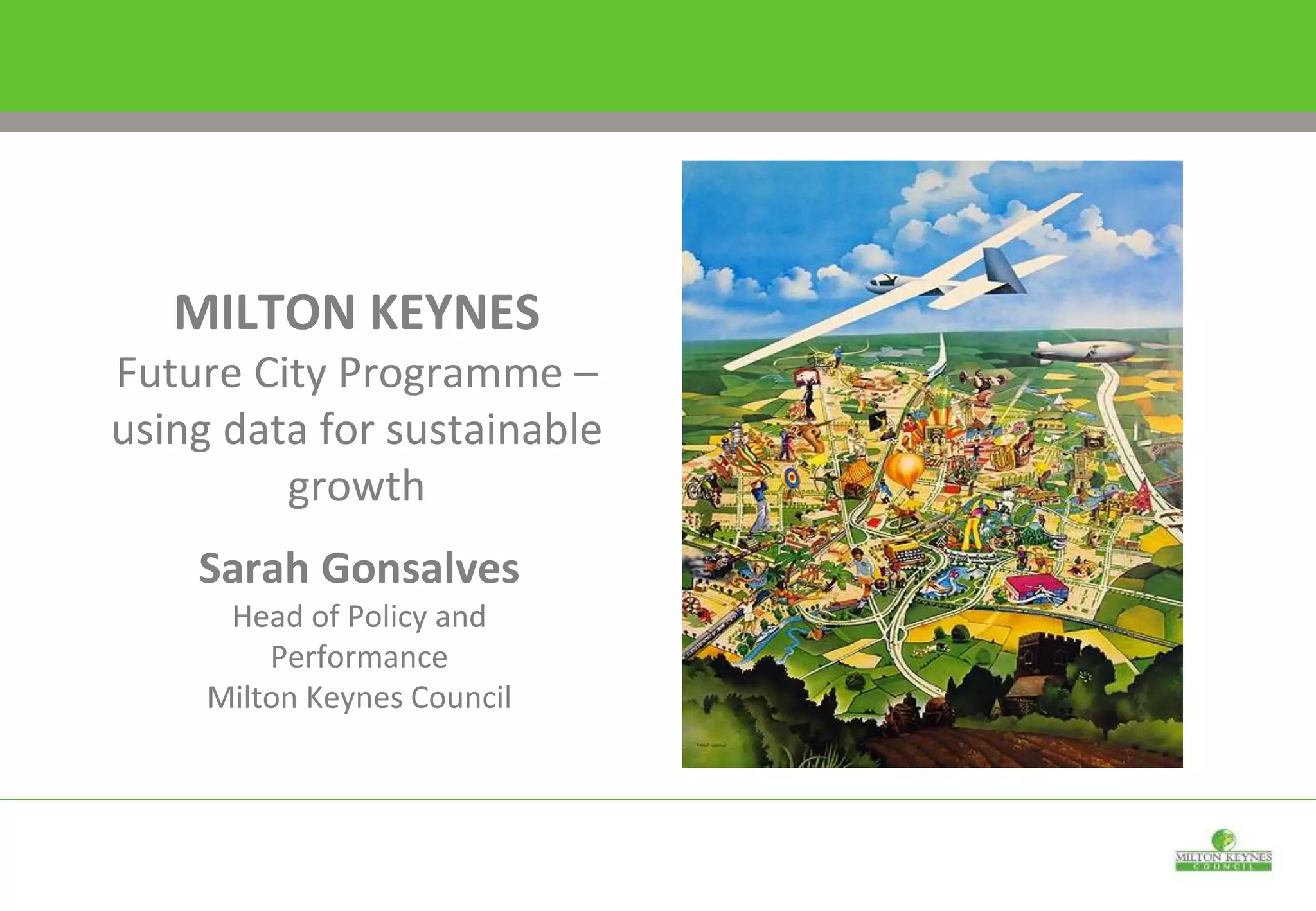 Case study: Milton Keynes Future City Programme – using data for ...