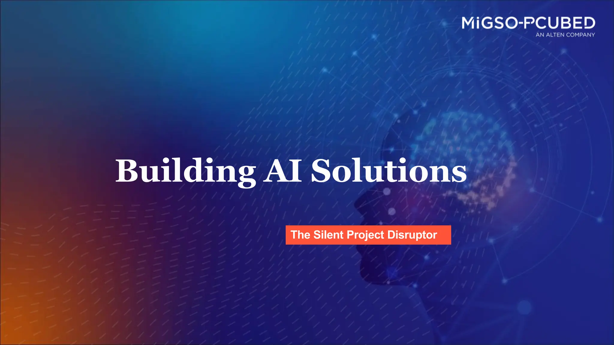 The silent project disruptor: Building AI solutions | PPTX | Technology ...