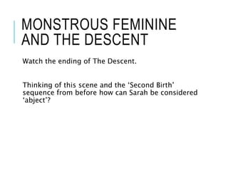 Modern Primitive and Monstrous Feminine | PPTX