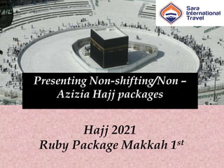 Sara international travel ruby package makkah first | PPT