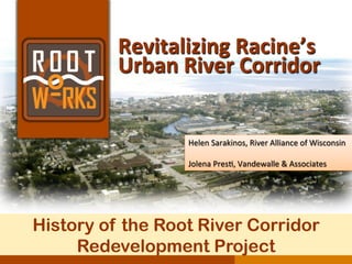 Restoring the Urban Root River | PPT