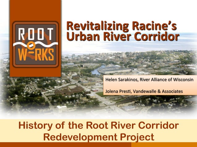 Restoring the Urban Root River | PPT