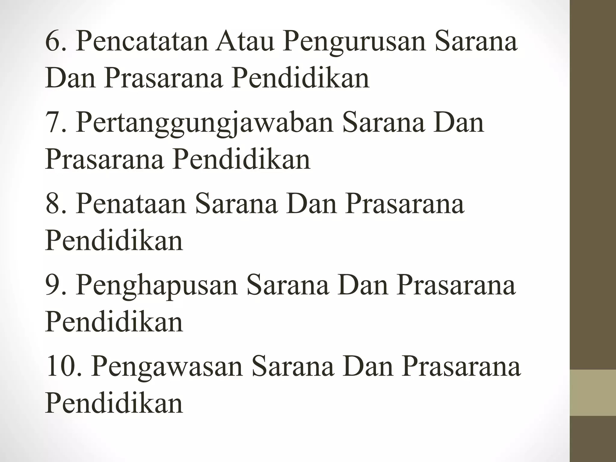 Sarana prasarana administrasi pendidikan | PPTX