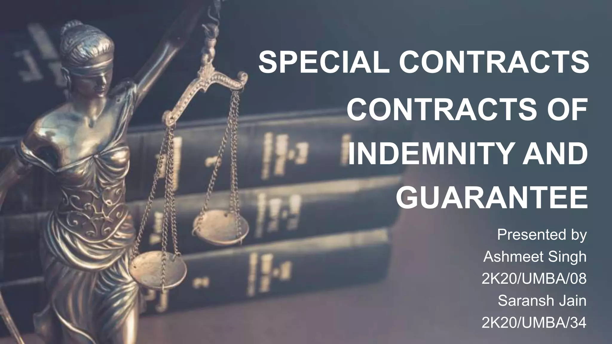 Special contracts of indemnity and guarantee - Legal aspects of management | PPTX