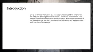 Group controlled instruction.slides.pptx