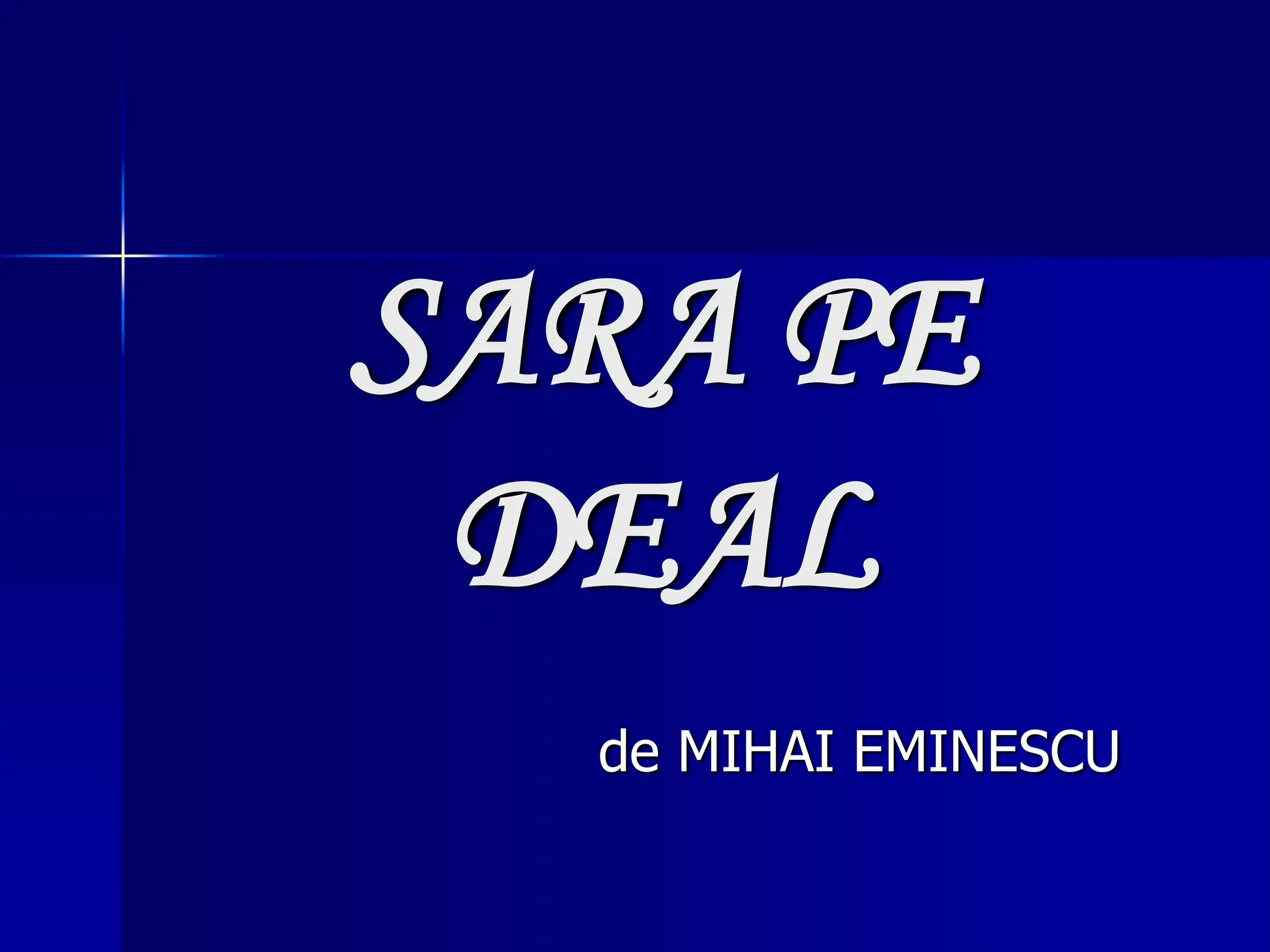 Sara pe deal de Mihai Eminescu. Analiza textului | PPTX