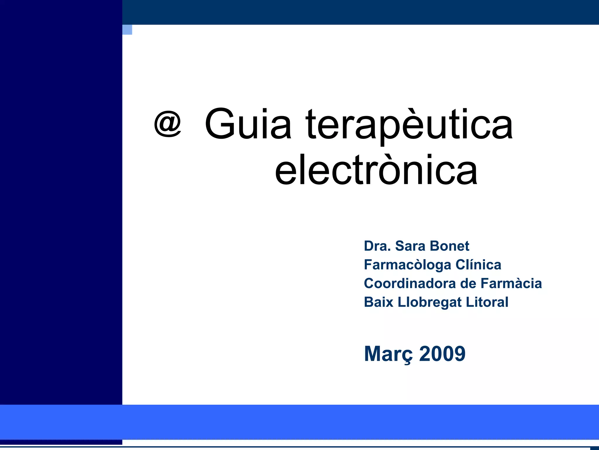 Guia Terapèutica electrònica. Sara Bonet. ICS | PDF