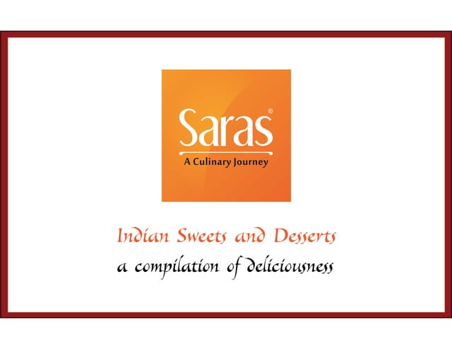 Saras vegetarian indian restaurant bangkok a compilation of famous indian sweets and desserts | PPT