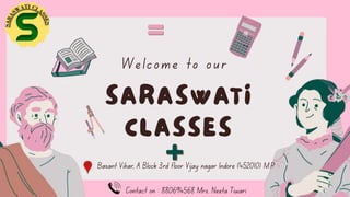 Saraswati Classes.pptx