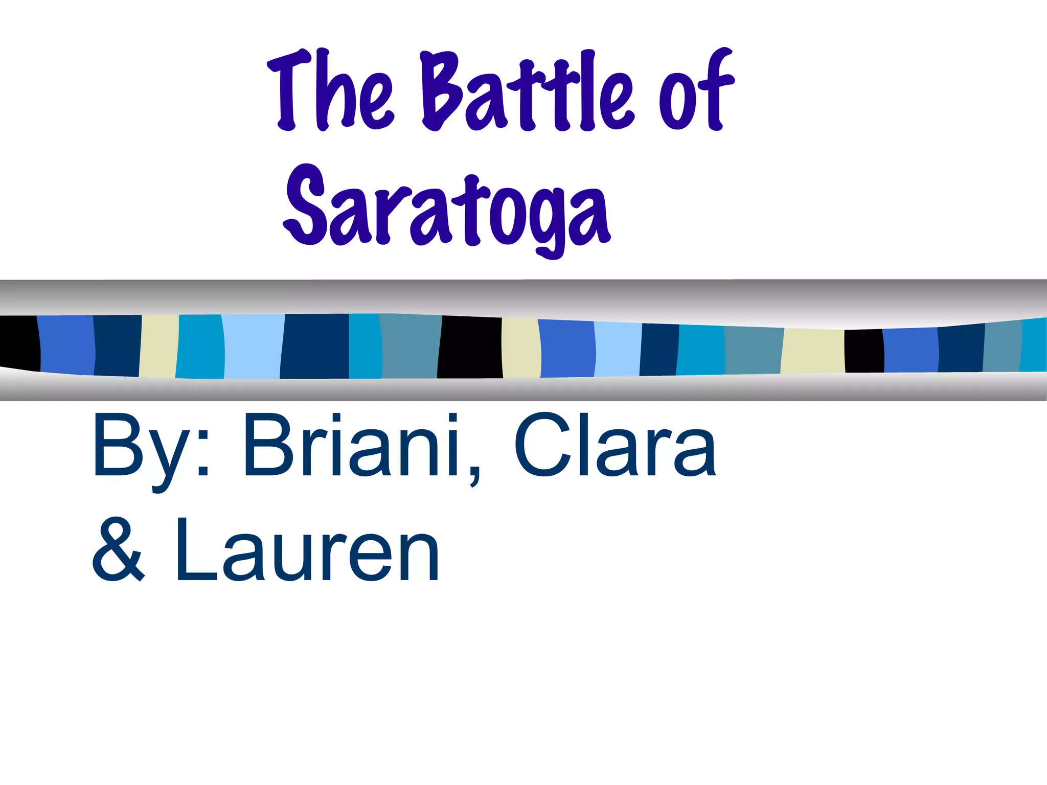 The Battle of Saratoga | PPT
