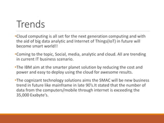 SMAC | PPTX | Cloud Computing | Internet
