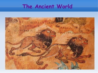 The Ancient World | PPT