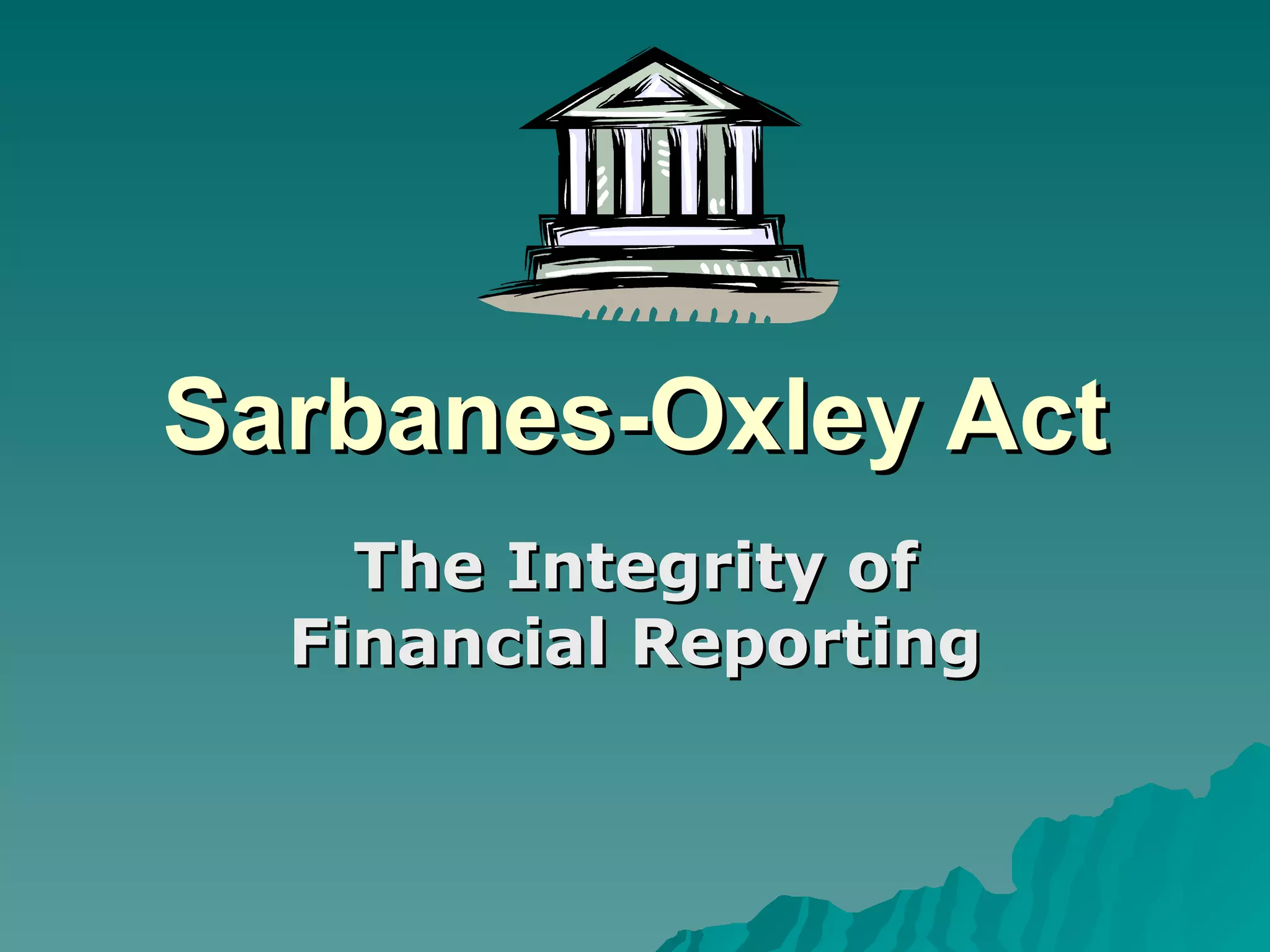 Sarbanes Oxley Act | PPT