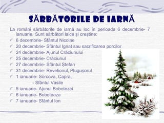 Sarbatorile de iarna la romani | PPT