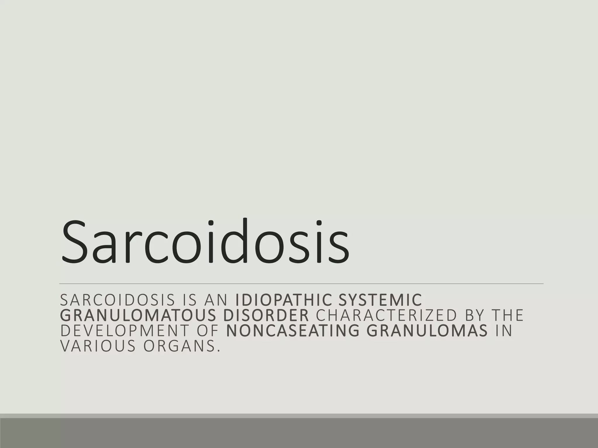 Sarcoidosis from head to toe: What the radiologist needs to know | PPTX