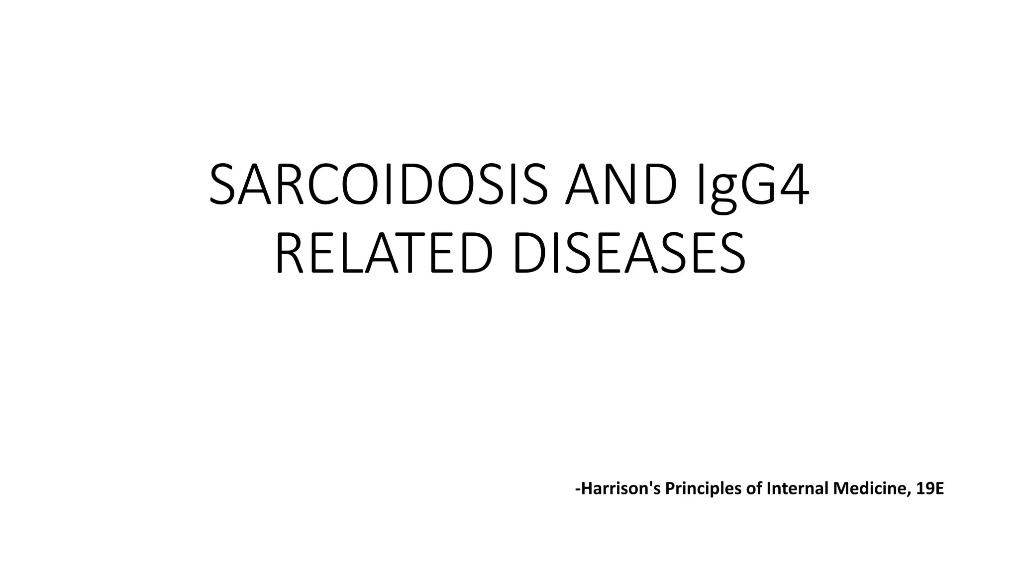 Sarcoidosis and IgG4 | PPT