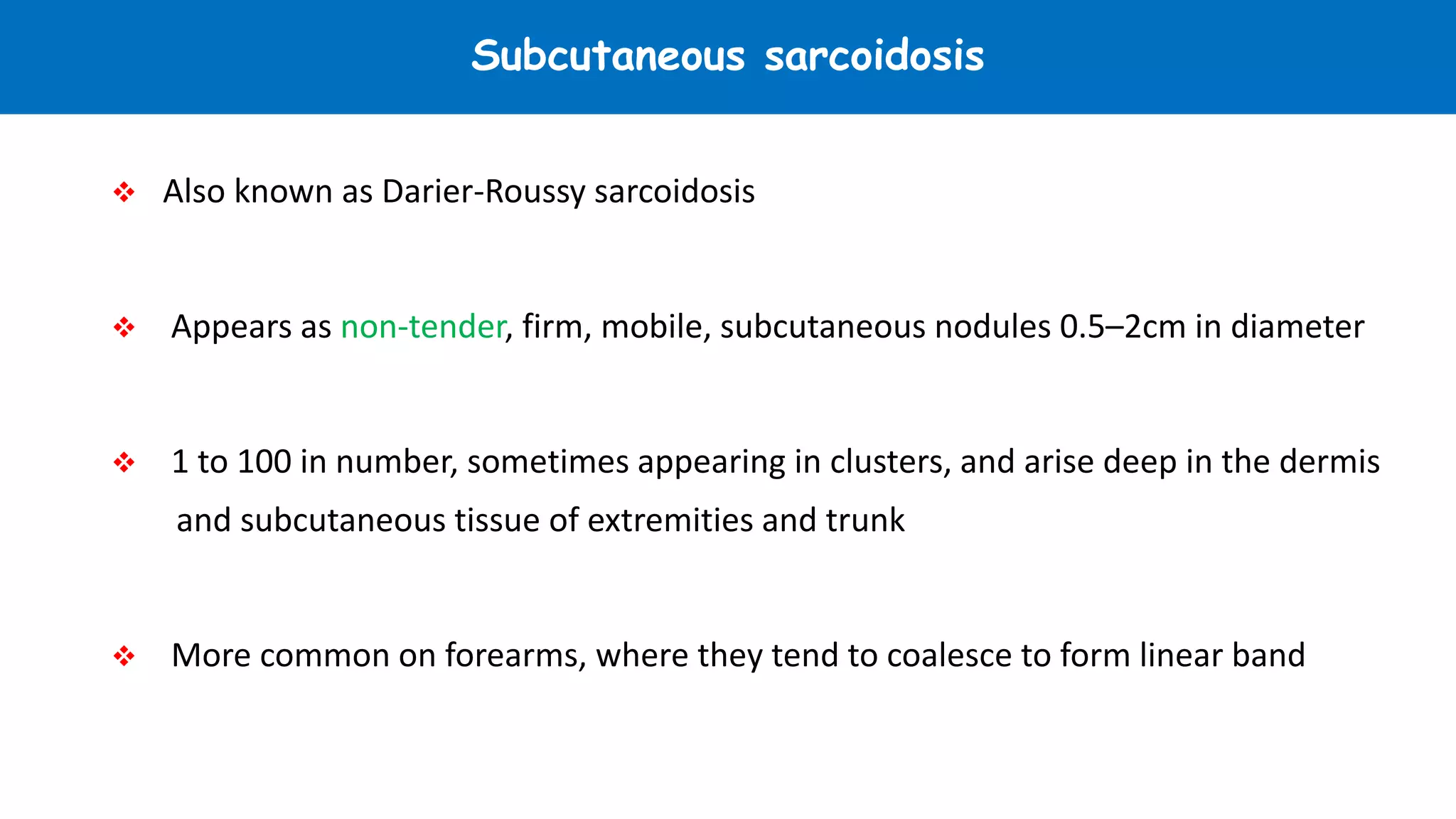 Cutaneous Sarcoidosis, Sarcoidosis, Approach to cutaneous sarcoidosis ...