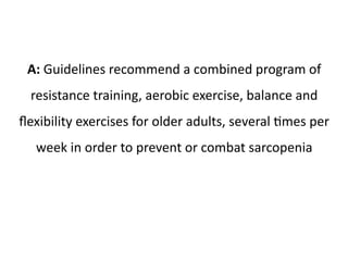 What Is Sarcopenia? Summary, Exercise & Guidelines | PDF