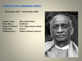 Journey of Sardar Vallabhbhai patel | PPTX