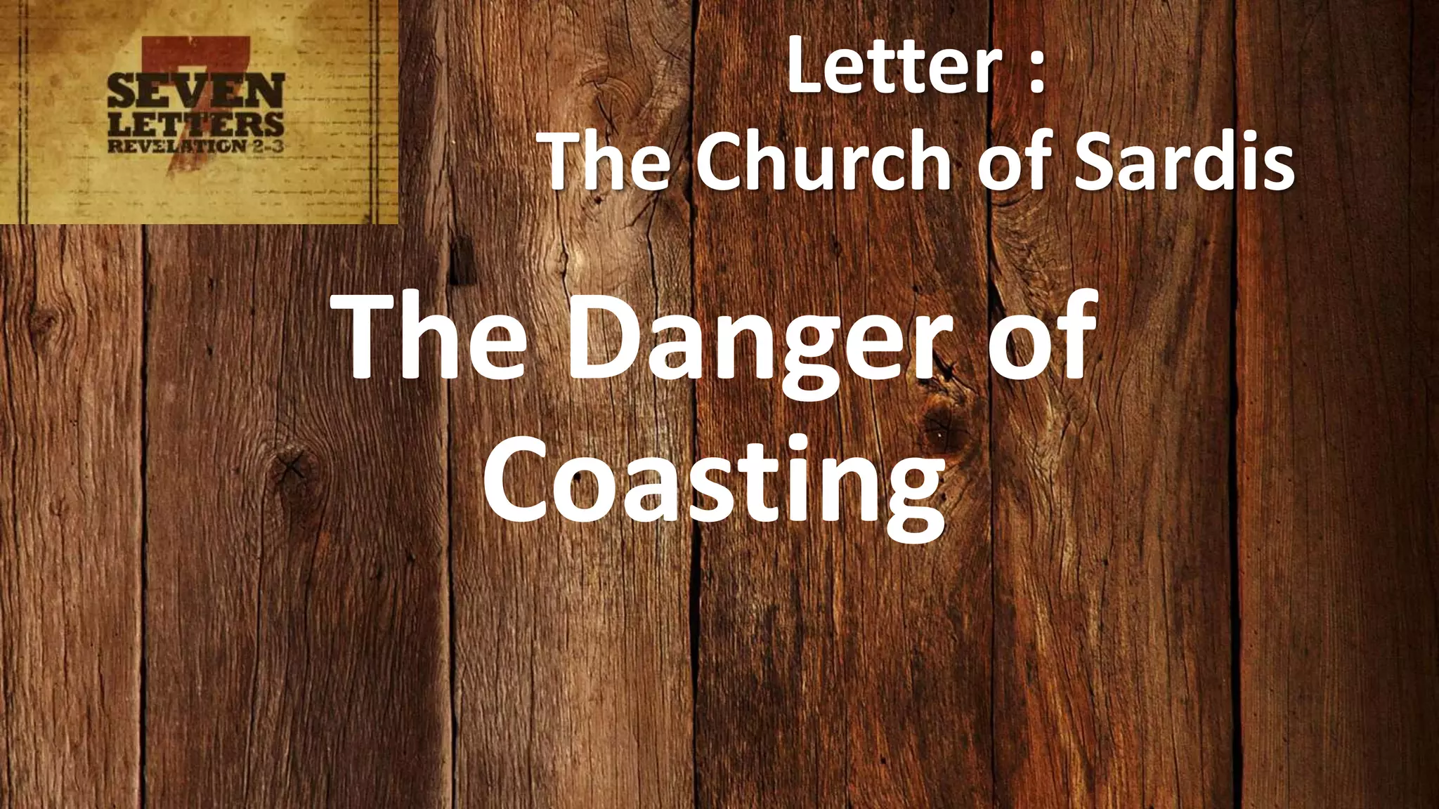7 Letters: The Church of Sardis | PPTX