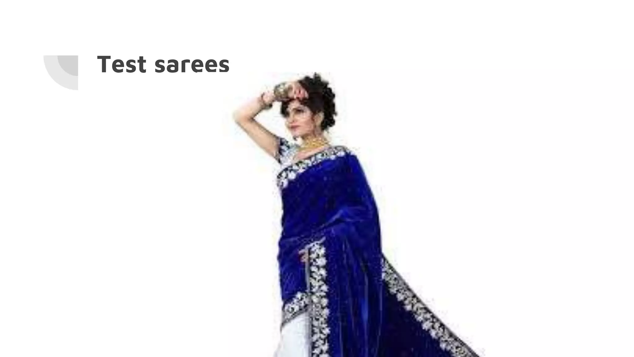 Sarees test presentation | PPTX