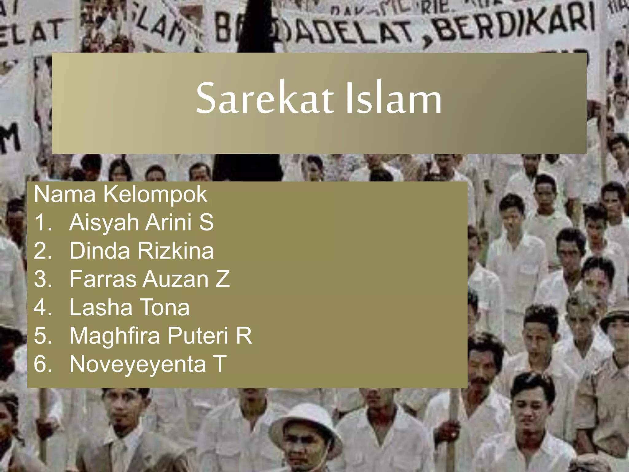 Sejarah - Organisasi Nasional Indonesia (SAREKAT ISLAM) | PPTX