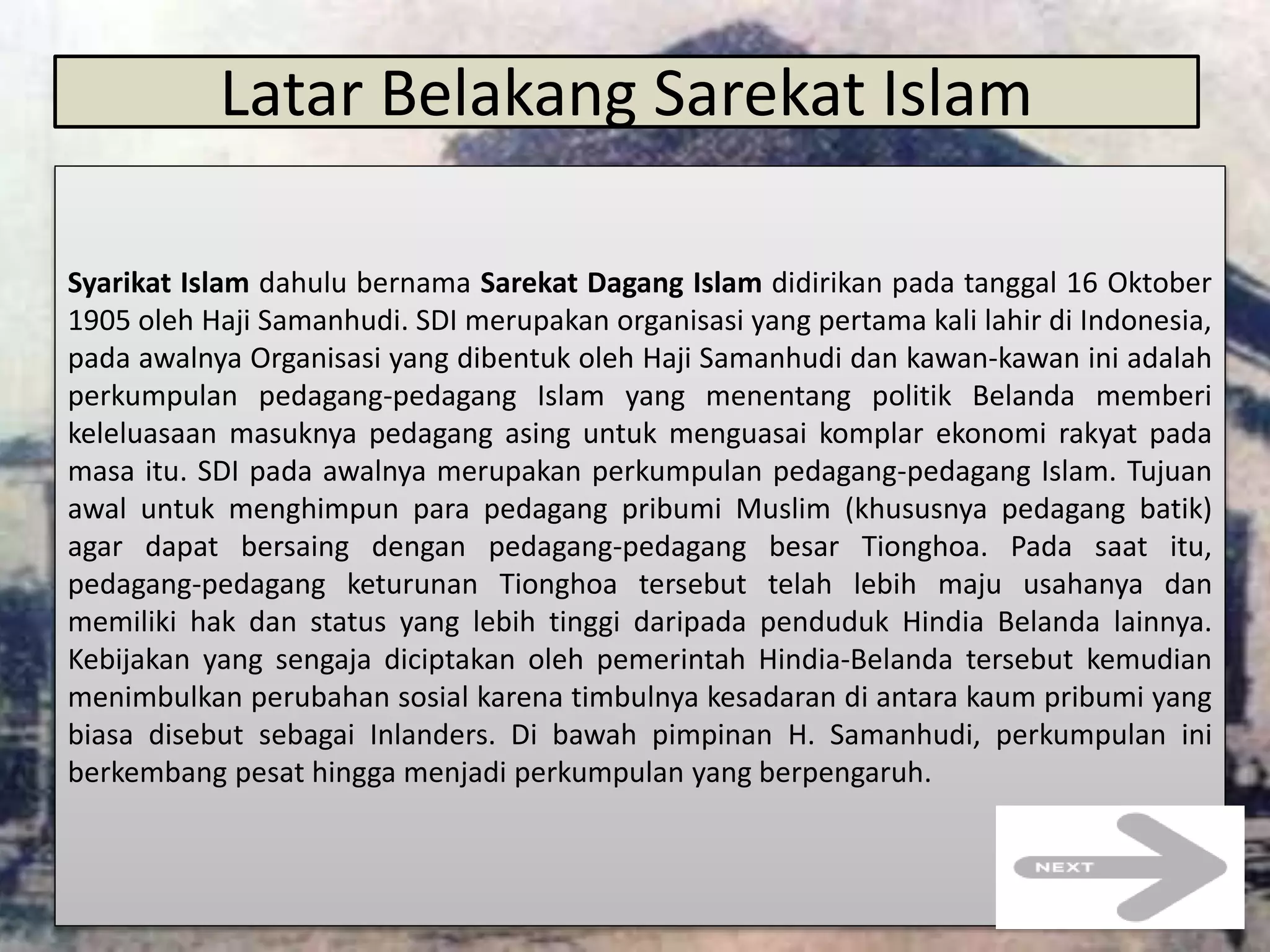 Sejarah - Organisasi Nasional Indonesia (SAREKAT ISLAM) | PPTX