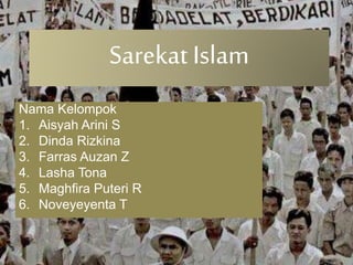 Sejarah - Organisasi Nasional Indonesia (SAREKAT ISLAM) | PPTX