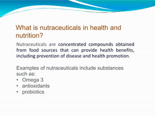 NUTRACEUTICAL | PPTX