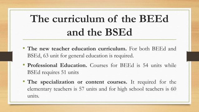 The Curriculum of BSE and BEED | PPT