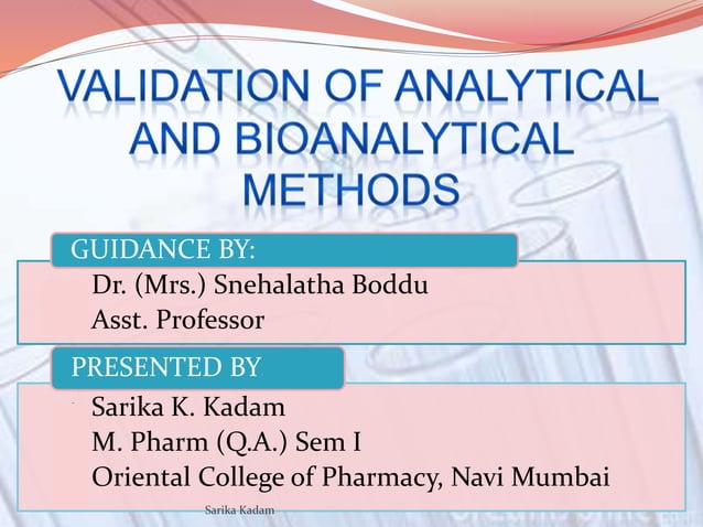 Validation of Analytical and Bioanalytical methods | PPTX