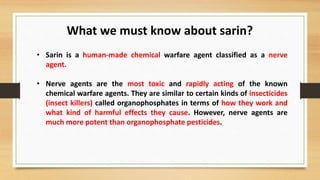 Sarin ppt | PPTX | Chemistry | Science