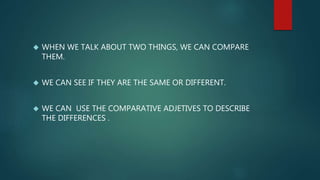 Comparative Adjetive | PPT