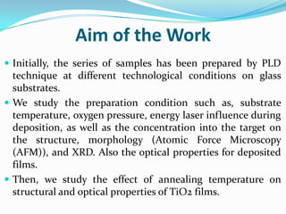 Effect of Annealing on the Structural and Optical Properties of Nanostructured TiO2 Films ...