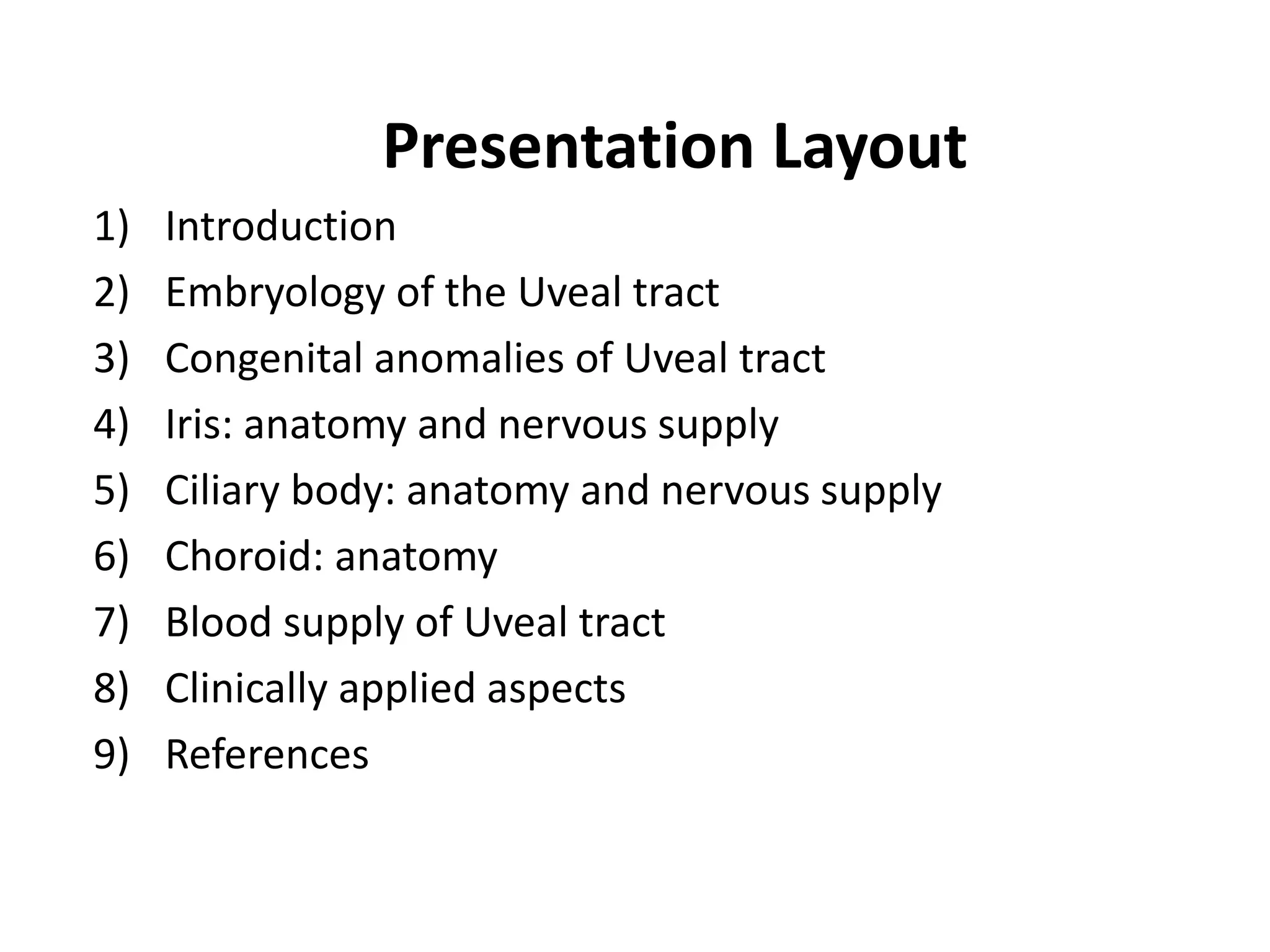 Uvea: Anatomy, Nerve & Vascular Supply, Clinical Correlation | PPTX