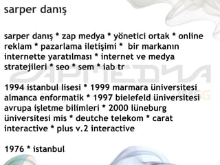 Sarper Danış - Türkiye'de Online Reklamcılık Sunumu | PPT