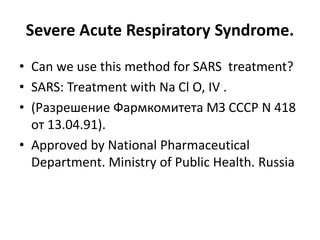 Severe Acute Respiratory Syndrome (SARS) : Treatment and prophylaxis ...