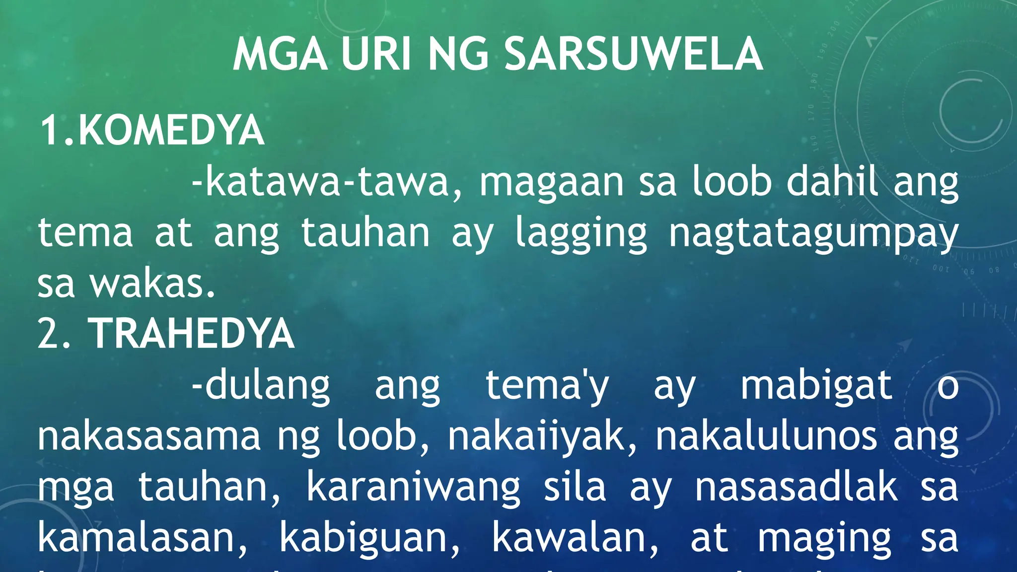 Sarsuelaarswela is a famous Philippine theater form that is a melodrama accompanied by songs and ...