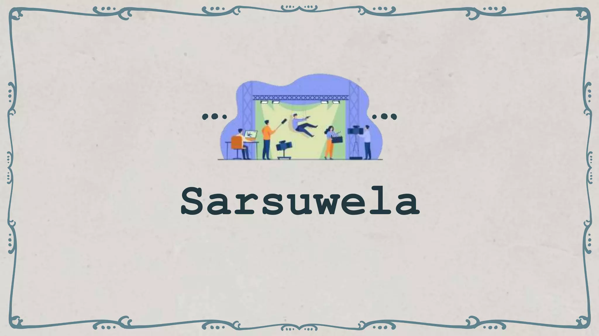 SARSUWELA.pptx