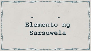 SARSUWELA.pptx